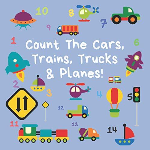 Count The Cars, Trains, Trucks & Planes: A Fun Activity Book For ...