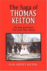 The Saga of Thomas Kelton 9781425763305| eBay