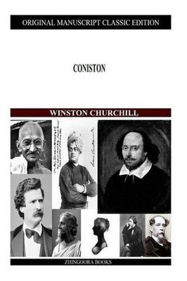 Coniston by Sir Winston Churchill (English) Paperback Book ...