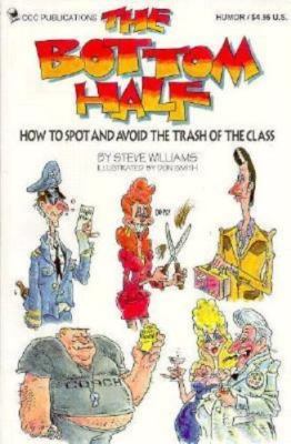 😂The Bottom Half: How to Spot and Avoid the Trash of the Class Humor ...