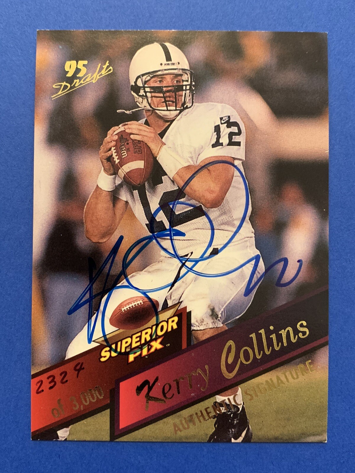 KERRY COLLINS (CF HOF) ROOKIE Signed 1995 Superior Pix PENN STATE ...