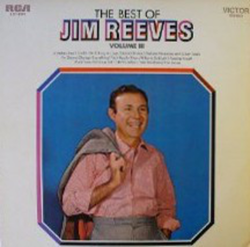 The Best Of Jim Reeves Volume III [Record] Jim Reeves | eBay