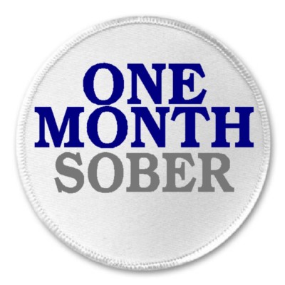 One Month Sober - 3" Sew / Iron On Patch Sobriety Alcohol Drug Free ...