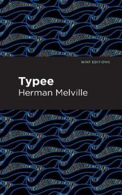 Herman Melville Typee (Gebundene Ausgabe) Mint Editions (US IMPORT ...