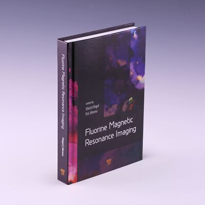 Fluorine Magnetic Resonance Imaging by Ulrich Flogel & Eric Ahrens ...