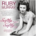 Ruby Murray - Softly, Softly: The Singles Collection 1954-62 [New CD ...