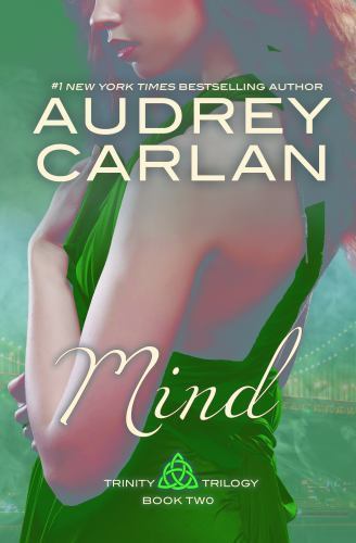 Mind; 2; Trinity Trilogy, 2 - 0990505626, Audrey Carlan, paperback ...
