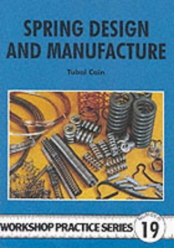Spring Design and Manufacture: 19 (Work..., Cain, Tubal | eBay.de