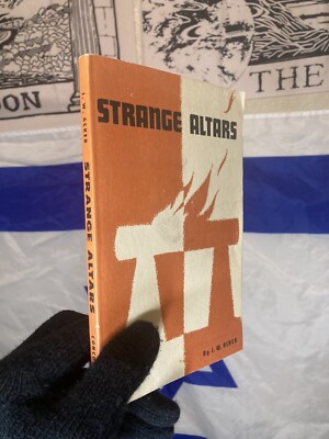 Strange Alters 1958 By J. W. Acker Anti-Masonic rare vintage 1st ...