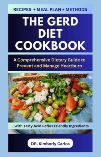 Kimberly Carlos The Gerd Diet Cookbook (Taschenbuch) | eBay.de