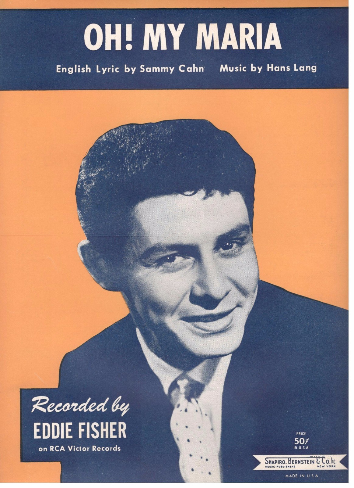 EDDIE FISHER "OH! MY MARIA" PIANO/VOCAL/GUITAR SHEET MUSIC-1956-RARE ...