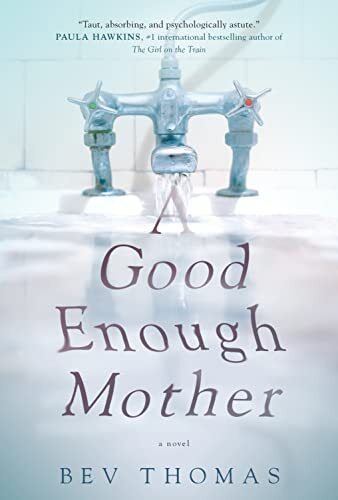 A Good Enough Mother, Bev Thomas | eBay.de
