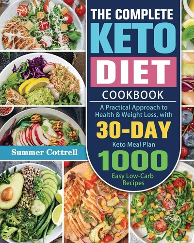 Summer D Cottrell The Complete Keto Diet Cookbook (Taschenbuch ...