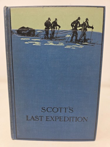 Scott’s Last Expedition Captain Scott South Pole Journals Dodd Mead ...