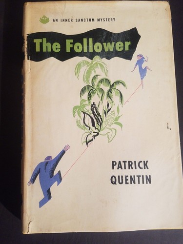 the FOLLOWER by PATRICK QUENTIN DELL Hardcover With DJ 1950 | eBay