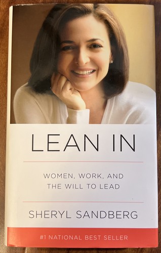 Lean In: Women, Work, and the Will to Lead : Sheryl Sandberg NEW ...
