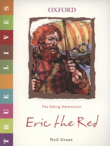Eric the Red : True Lives Paperback Neil Grant 9780199119646| eBay