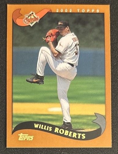 2002 Topps Willis Roberts Baseball Rookie Card RC #372 Orioles Pitcher ...