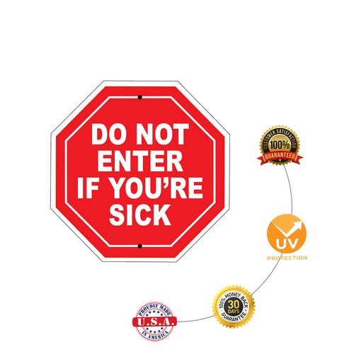 Warning! Do Not Enter If You're Sick Quarantine Notice Aluminum Metal ...