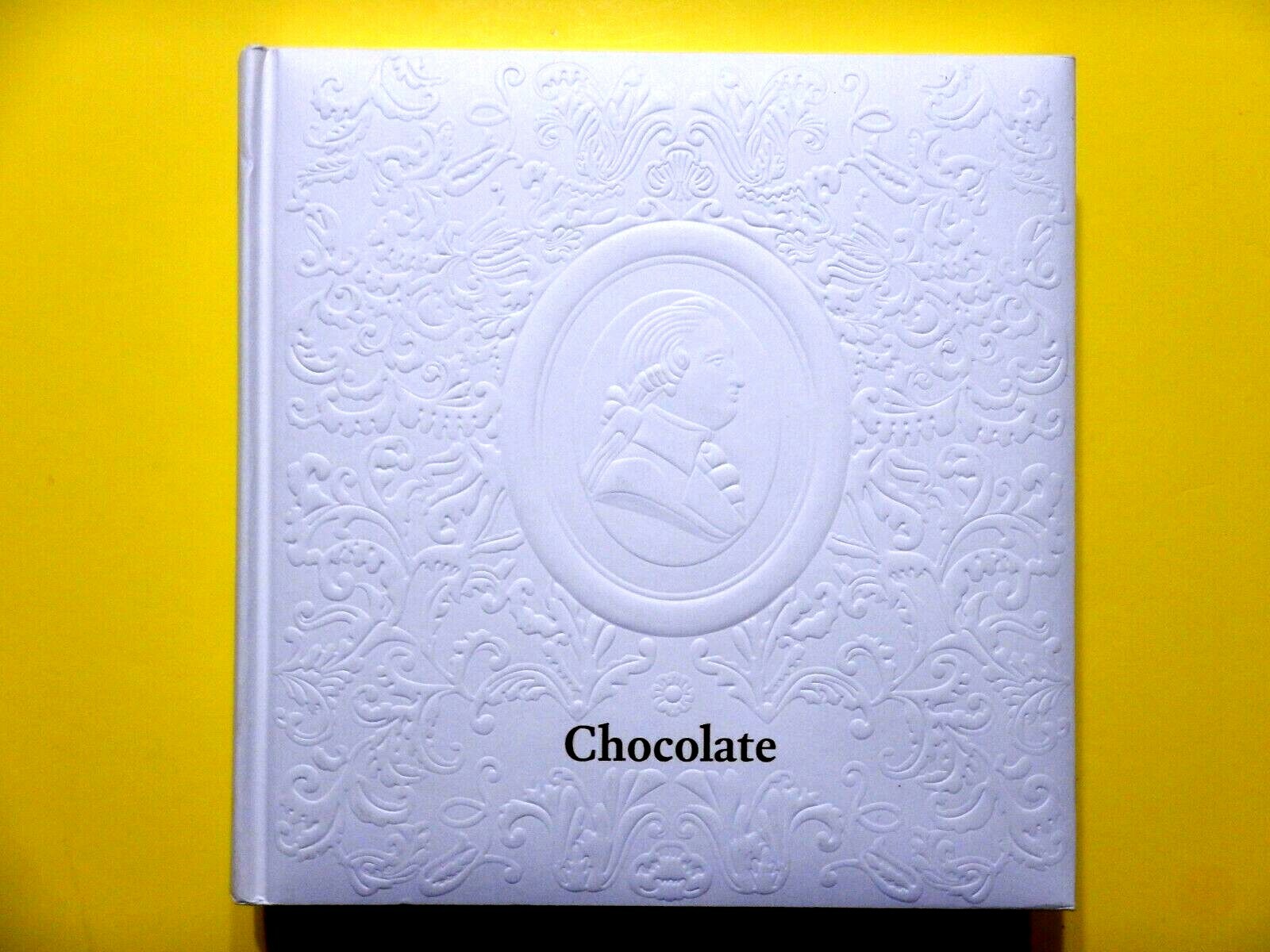 Chocolate Book The Essence Of,History,Making,Tasting,Recipes Hardback ...