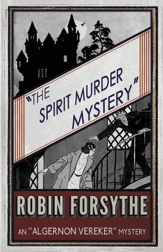 Robin Forsythe The Spirit Murder Mystery (Taschenbuch) 9781911095187 ...