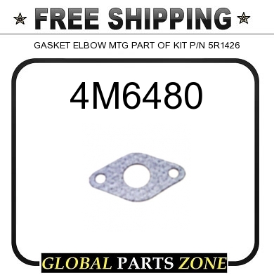 4M6480 - GASKET ELBOW MTG PART OF KIT P/N 5R1426 9H7141 for Caterpillar ...