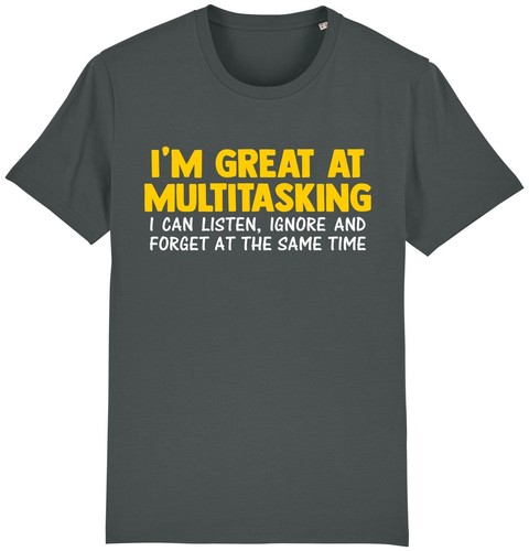 Multitasking, Listen Ignore Forget T-Shirt Funny Husband Dad Father's ...