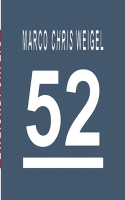 52: Zahl, Besonderheit & Bedeutung by Marco Chris Weigel Paperback Book ...