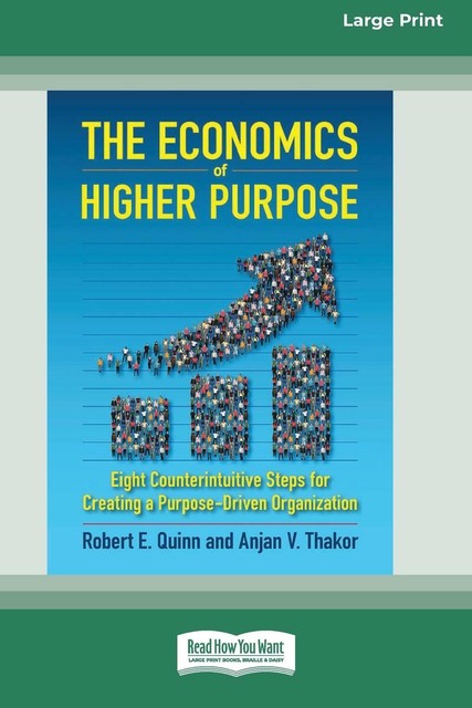 The Economics of Higher Purpose von Robert E. Quinn (2019, Taschenbuch) online kaufen | eBay