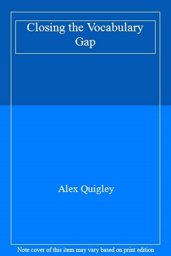 Closing the Vocabulary Gap-Alex Quigley | eBay UK