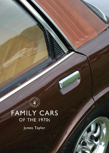 James Taylor Family Cars of the 1970s (Tascabile) Shire Library ...