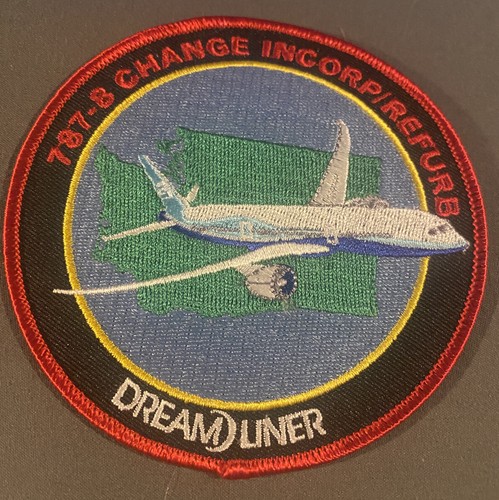 787 Dreamliner, Change Incorp/Refurb Patch. A New, Somewhat Rare Boeing Patch! | eBay