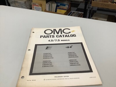 1980 OMC PARTS CATALOG FOR 4.5/7.5HP MODELS;USED IN GOOD OVERALL ...