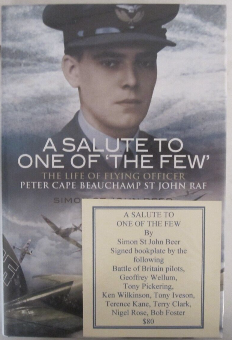 Salute to One of 'the Few' : The Life of Flying Officer Peter Beauchamp ...