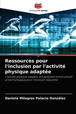 Ressources pour l'inclusion par l'activit physique adapte by Daniela Milagros Pa | eBay