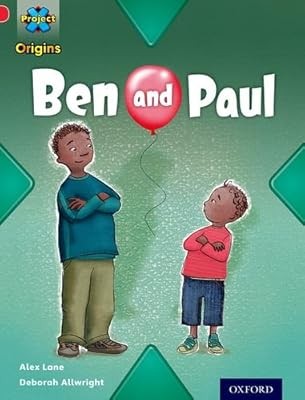 Project X Origins: Red Book Band, Oxford Level 2: Big and Small: Ben ...