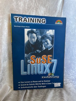 SuSE Linux 7 - M+T-Training Einführung . Schritt für Schritt, Bild für ...