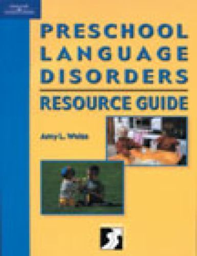 Preschool Language Disorders Resource Guide: Specific Language ...