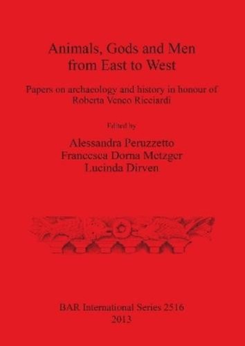 Alessandra Peruzzetto Francesca Dorna M Animals Gods and Men from East ...