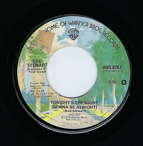Rod Stewart ‎45 Tonight's The Night (Gonna Be Alright) / Fool For You ...