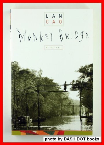 Monkey Bridge By Lan Cao. 9780965085373 | eBay