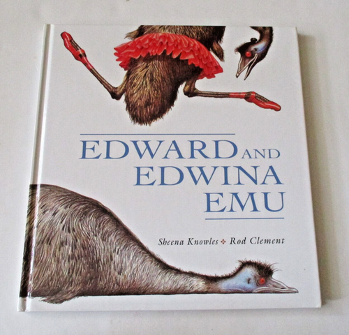 Edward and Edwina Emu - Hardcover By Sheena Knowles | eBay