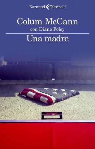 Libri Colum McCann / Foley Diane - Una Madre 9788807036156 | eBay