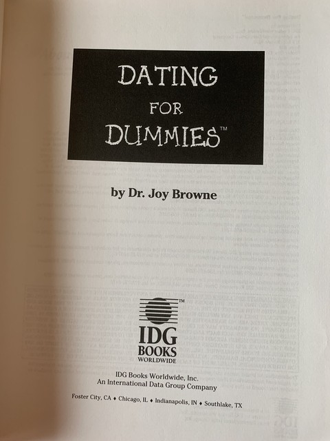 For Dummies Ser.: Dating for Dummies by Joy Browne (1998, Trade ...