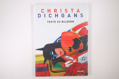 81361 Christa Dichgans TEXTE ZU BILDERN AUS DEN JAHREN 1975 BIS 2016 HC ...
