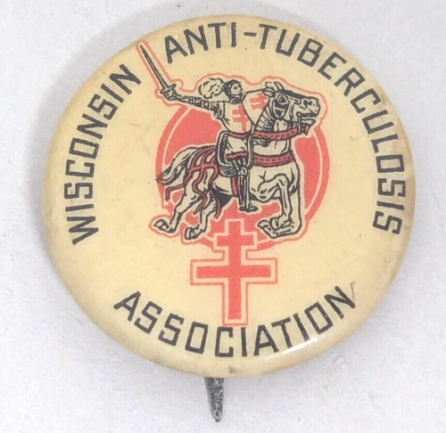 Antique Wisconsin Anti Tuberculosis Association TB Crusader Button Pin ...