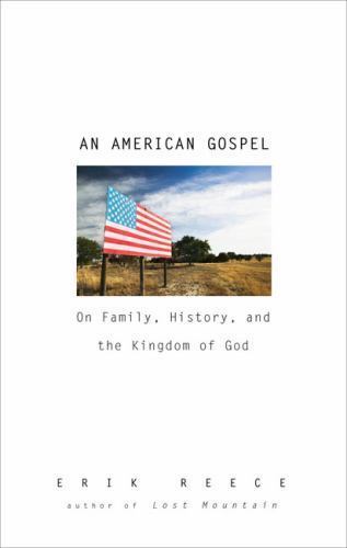 American Gospel : On Family, History, and the Kingdom of God by Erik ...