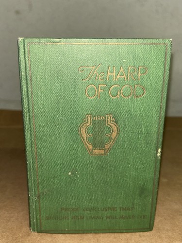 The Harp Of God By JF Rutherford 1921 Jehovah Witnesses 1,120,000 ...