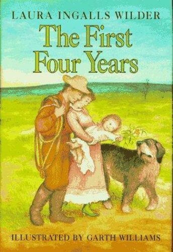 The First Four Years by Wilder, Laura Ingalls 9780060264260| eBay