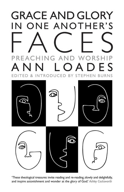 Grace and Glory in One Another's Faces von Ann Loades (2020 ...